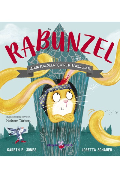 Rabunzel Cesur Kalpler Için Peri Masalları - Gareth P. Jones Rabunzel Cesur Kalpler Için Peri Masalları - Gareth P. Jones