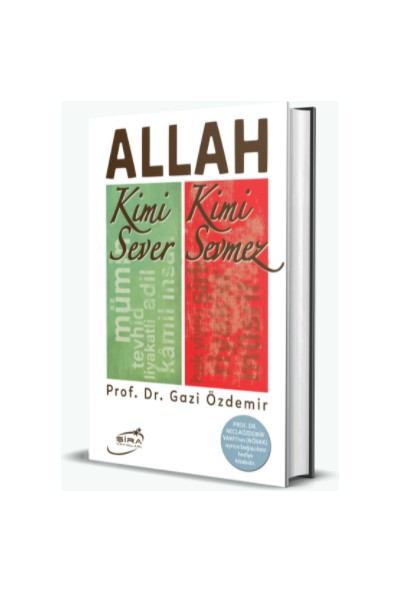 Allah Kimi Sever Kimi Sevmez - Gazi Özdemir