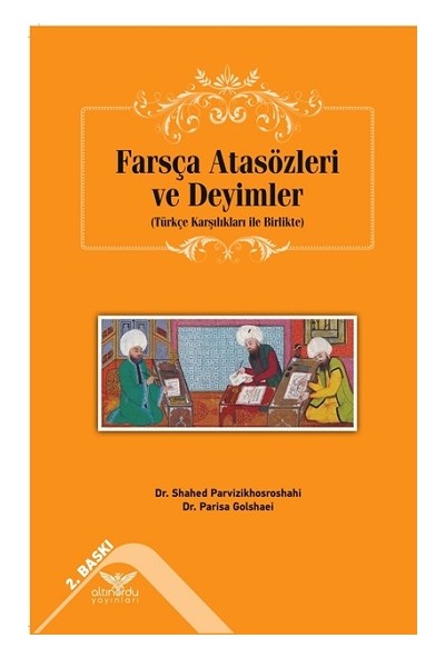 Altınordu Yayınları Farsça Atasözleri ve Deyimler Altınordu Yayınları Farsça Atasözleri ve Deyimler