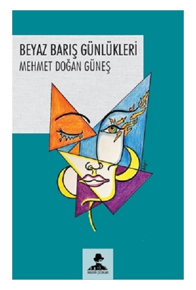 Beyaz Barış Günlükleri - Mehmet Doğan Güneş