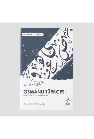 Osmanlı Türkçesi Osmanlı Türkçesi