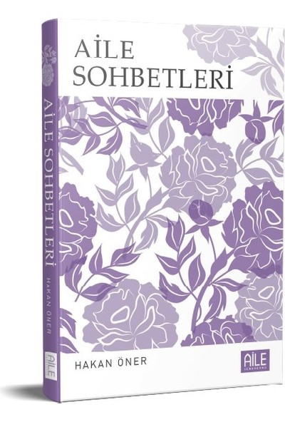 Aile Sohbetleri - Hakan Öner