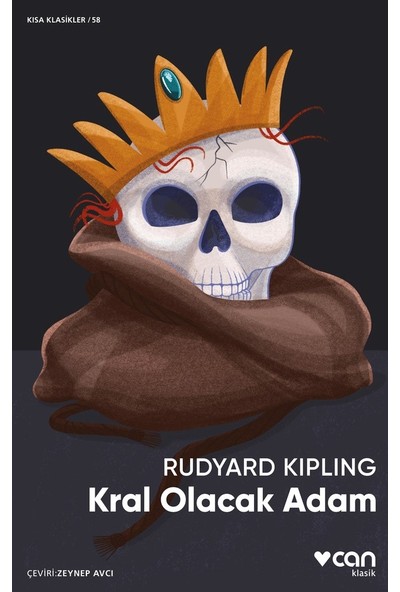 Kral Olacak Adam - Rudyard Kipling