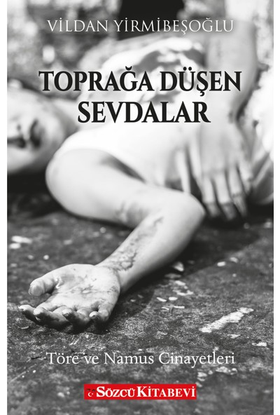 Toprağa Düşen Sevdalar - Vildan Yirmibeşoğlu Toprağa Düşen Sevdalar - Vildan Yirmibeşoğlu