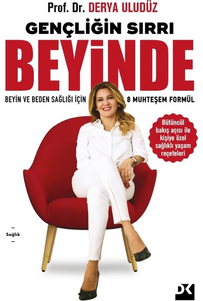 Gençliğin Sırrı Beyinde - Derya Uludüz
