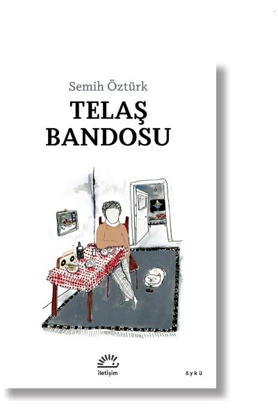 Telaş Bandosu - Semih Öztürk Telaş Bandosu - Semih Öztürk