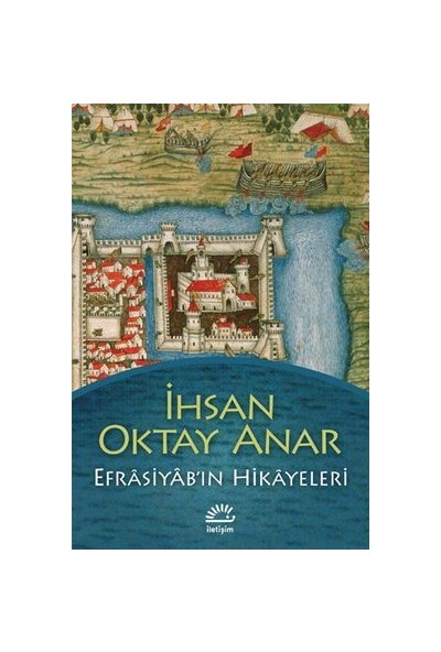 Efrasiyab'ın Hikayeleri - İhsan Oktay Anar Efrasiyab'ın Hikayeleri - İhsan Oktay Anar