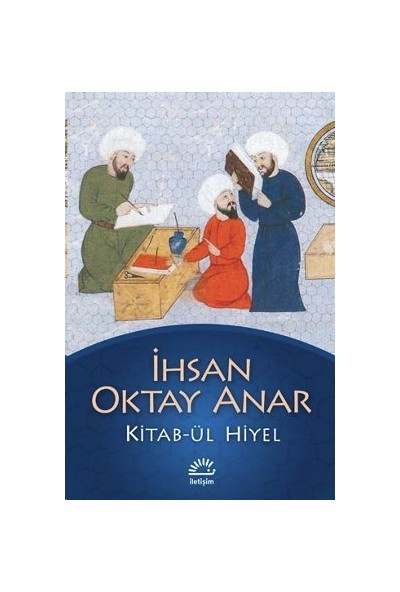 Kitab-ül Hiyel - İhsan Oktay Anar Kitab-ül Hiyel - İhsan Oktay Anar