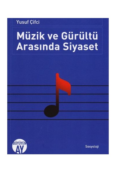 Müzik Ve Gürültü Arasında Siyaset