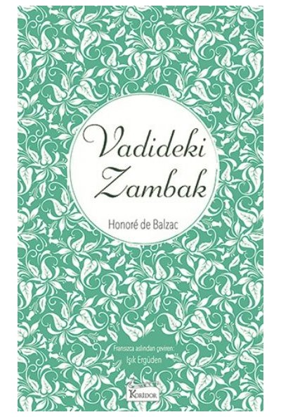 Vadideki Zambak (Bez Ciltli) - Honore De Balzac Vadideki Zambak (Bez Ciltli) - Honore De Balzac