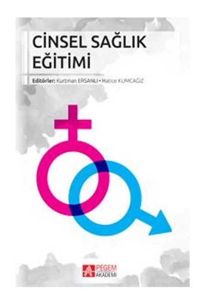 Cinsel Sağlık Eğitimi Cinsel Sağlık Eğitimi