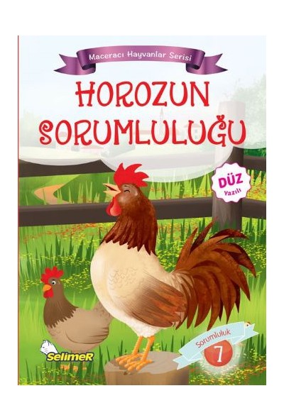 Maceracı Hayvanlar Serisi: Horozun Sorumluluğu