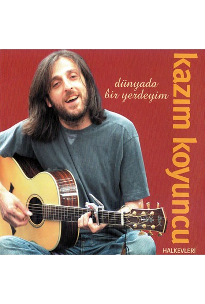 Kazım Koyuncu - Dünyada Bir Yerdeyim (CD)