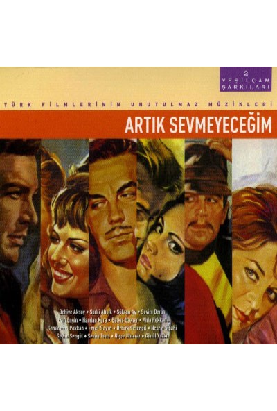 Yeşilçam Şarkıları 2 / Artık Sevmeyeceğim CD Yeşilçam Şarkıları 2 / Artık Sevmeyeceğim CD