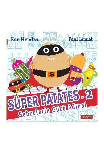Pearson Süper Patates 2- Sebzelerin Gücü Adına - Paul Linnet