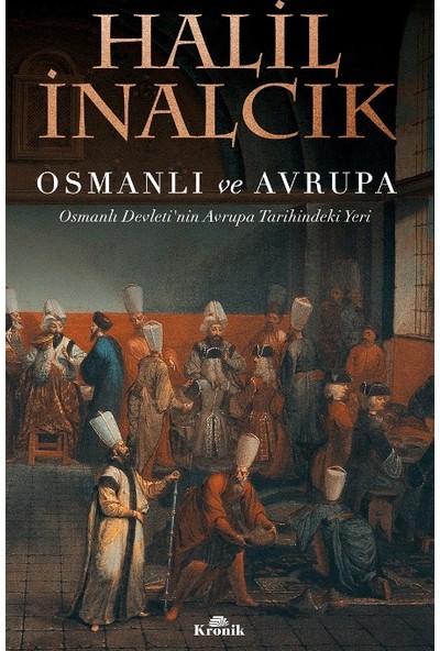 Osmanlı Ve Avrupa - Halil İnalcık