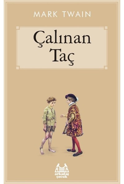 Çalınan Taç - Mark Twain Çalınan Taç - Mark Twain