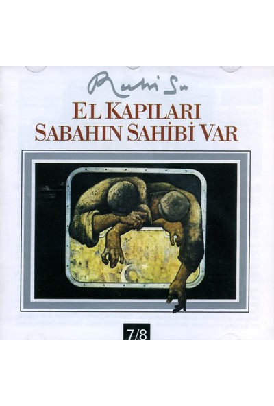 El Kapıları/sabahın Sahibi Var (ruhi Su) (cd) El Kapıları/sabahın Sahibi Var (ruhi Su) (cd)