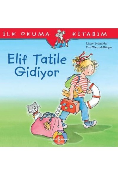 Elif Tatile Gidiyor - Liane Schneider