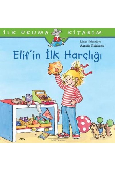 Elif’İn İlk Harçlığı
