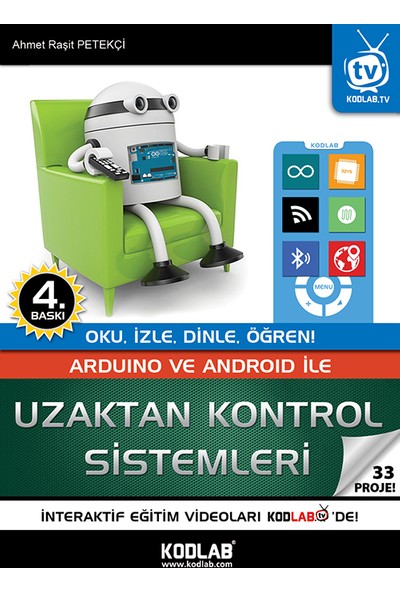 Arduino Ve Android İle Uzaktan Kontrol Sistemleri - Ahmet Raşit Petekçi