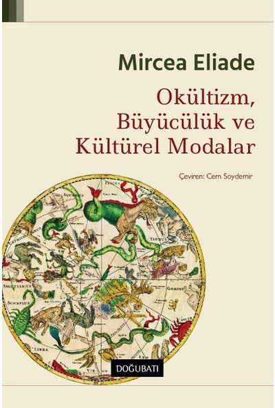 Okültizm, Büyücülük Ve Kültürel Modalar Okültizm, Büyücülük Ve Kültürel Modalar