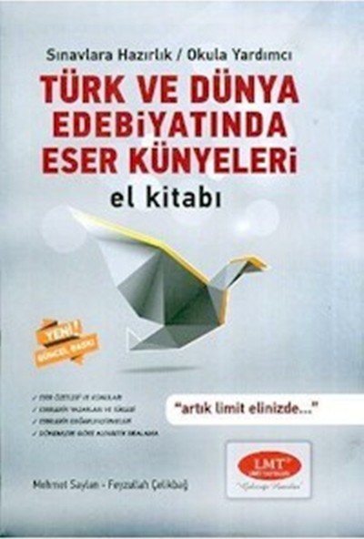 Limit Yayınları Türk Ve Dünya Edebiyatında Eser Künyeleri El Kitabı Limit Yayınları - Feyzullah Çelikbağ Limit Yayınları Türk Ve Dünya Edebiyatında Eser Künyeleri El Kitabı Limit Yayınları - Feyzullah Çelikbağ
