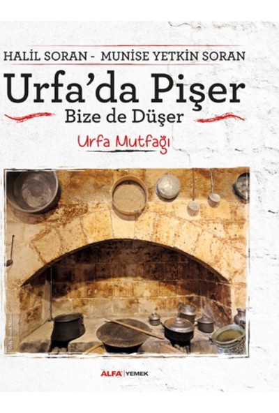 Urfa’Da Pişer Bize De Düşer
