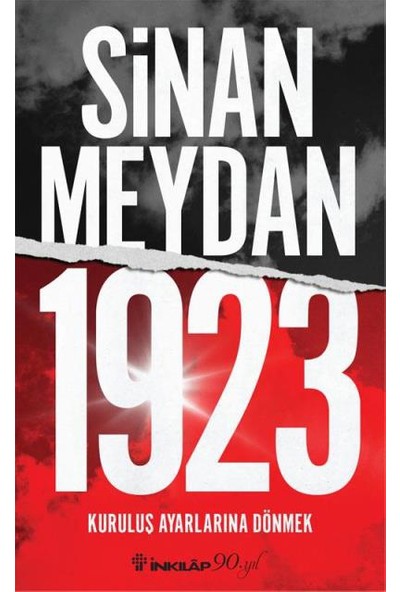 1923 Kuruluş Ayarlarına Dönmek - Sinan Meydan