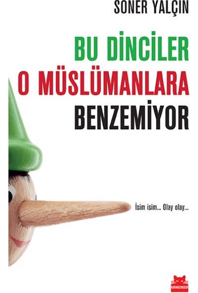 Bu Dinciler O Müslümanlara Benzemiyor - Soner Yalçın Bu Dinciler O Müslümanlara Benzemiyor - Soner Yalçın