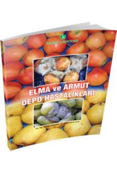 Hasad Elma ve Armut Depo Hastalıkları Kitabı Hasad Elma ve Armut Depo Hastalıkları Kitabı