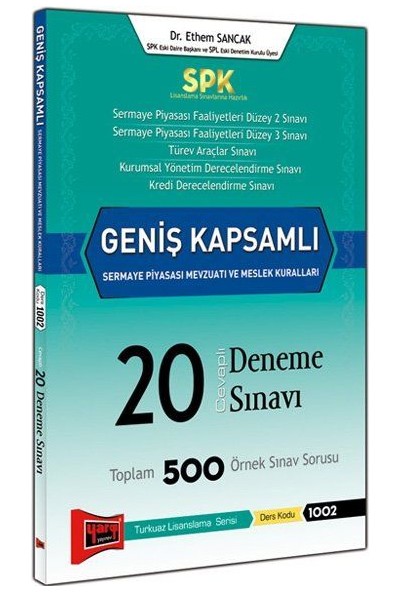 Yargı Yayınevi SPK Geniş Kapsamlı Sermaye Piyasası Mevzuatı Ve Meslek Kuralları Cevaplı 20 Deneme Sınavı Yargı Yayınevi SPK Geniş Kapsamlı Sermaye Piyasası Mevzuatı Ve Meslek Kuralları Cevaplı 20 Deneme Sınavı