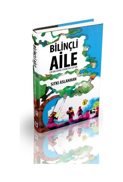 Bilinçli Aile - Sıtkı Aslanhan Bilinçli Aile - Sıtkı Aslanhan