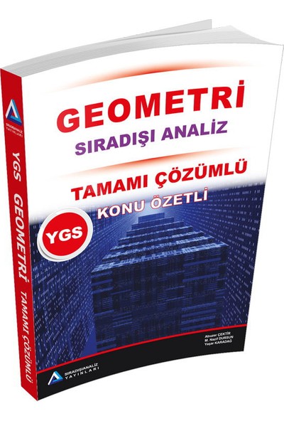 Sıradışı Analiz YGS Geometri Tamamı Çözümlü Konu Özetli Soru - M.Nazif Dursun Sıradışı Analiz YGS Geometri Tamamı Çözümlü Konu Özetli Soru - M.Nazif Dursun