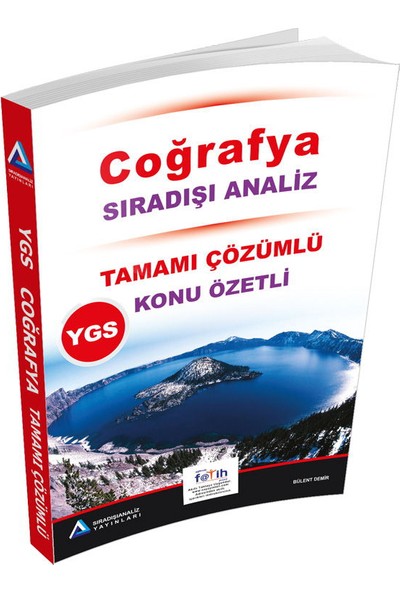 Sıradışı Analiz YGS Coğrafya Tamamı Çözümlü Konu Özetli Soru Bankası - Bülent Demir Sıradışı Analiz YGS Coğrafya Tamamı Çözümlü Konu Özetli Soru Bankası - Bülent Demir