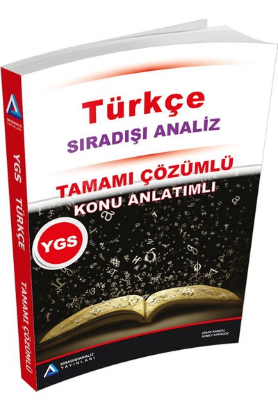 Sıradışı Analiz YGS Türkçe Tamamı Çözümlü Konu Özetli Soru Bankası - Ahmet Karagöz Sıradışı Analiz YGS Türkçe Tamamı Çözümlü Konu Özetli Soru Bankası - Ahmet Karagöz