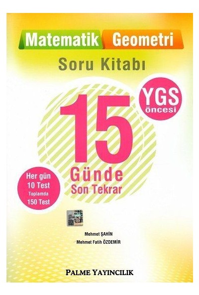 Palme YGS 15 Günde Son Tekrar Soru Kitabı, Matematik Geometri Palme YGS 15 Günde Son Tekrar Soru Kitabı, Matematik Geometri