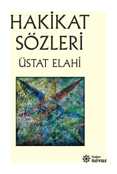 Hakikat Sözleri - Üstat Elahi