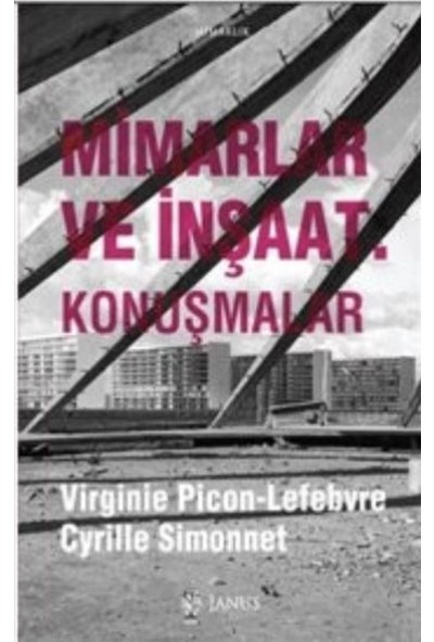 Mimarlar Ve İnşaat - Konuşmalar Mimarlar Ve İnşaat - Konuşmalar