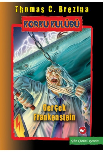 Korku Kulübü 14: Gerçek Frankenstein - Thomas C. Brezina Korku Kulübü 14: Gerçek Frankenstein - Thomas C. Brezina