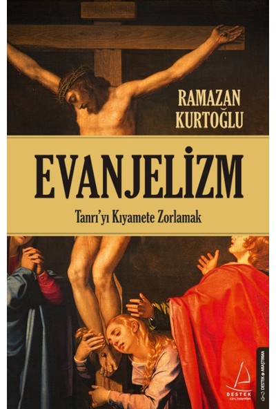 Evanjelizm - Ramazan Kurtoğlu
