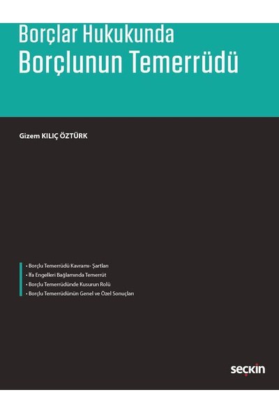 Borçlar Hukukunda Borçlunun Temerrüdü