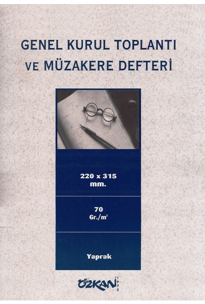 Özkan Genel Kurul Toplantı Ve Müzakere Defteri 40 Yp Özkan Genel Kurul Toplantı Ve Müzakere Defteri 40 Yp