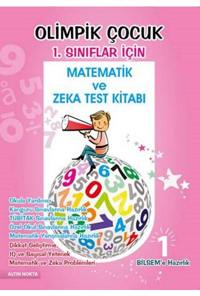 Altın Nokta 1. Sınıf Olimpik Çocuk Bilsem Kanguru Olimpiyat Zeka Kitabı Altın Nokta 1. Sınıf Olimpik Çocuk Bilsem Kanguru Olimpiyat Zeka Kitabı