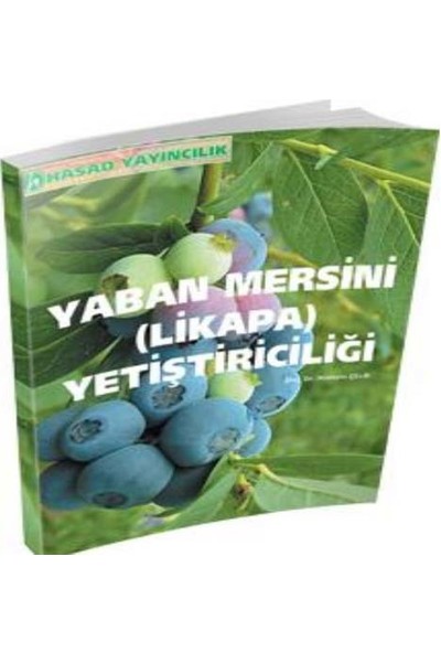 Hasad Yaban Mersini(Likapa) Yetiştiriciliği Kitabı