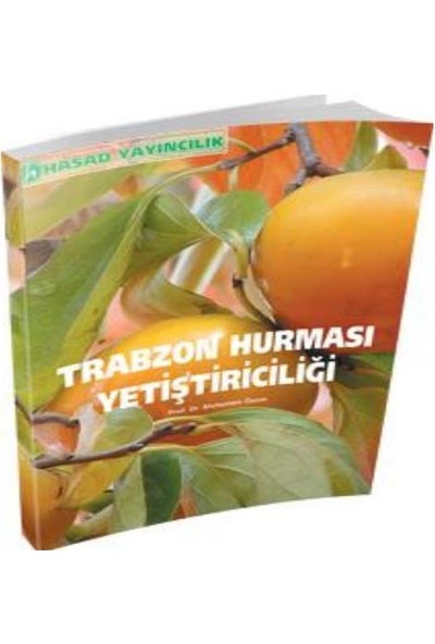Hasad Trabzon Hurması Yetiştiriciliği Kitabı
