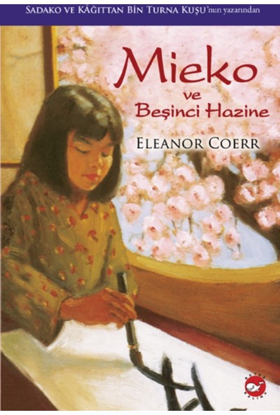 Mieko Ve Beşinci Hazine - Eleanor Coerr