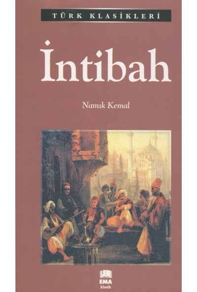 İntibah - Namık Kemal İntibah - Namık Kemal