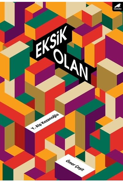 Eksik Olan - Alp Kozanoğlu