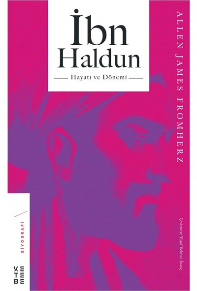 İbn Haldun - Allen James Fromherz